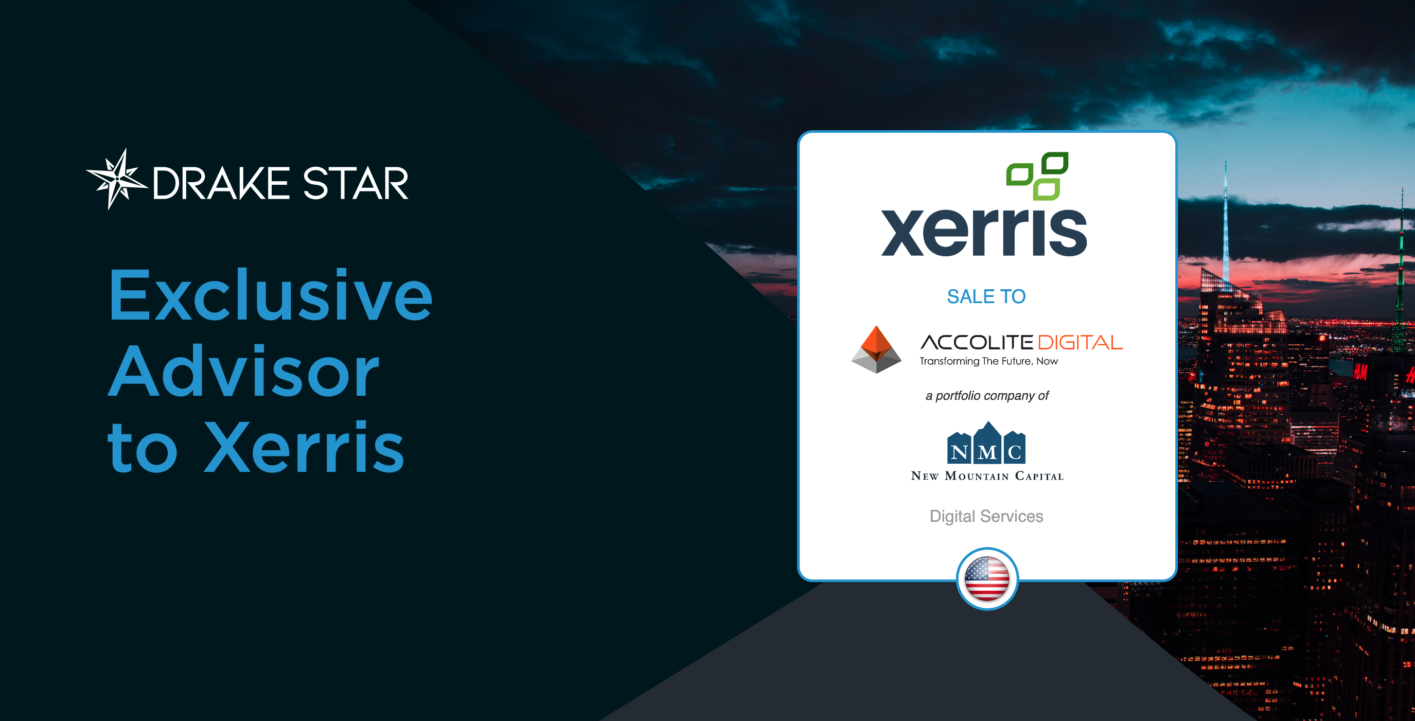 Drake Star Advises Xerris on the Majority Investment from Accolite Digital